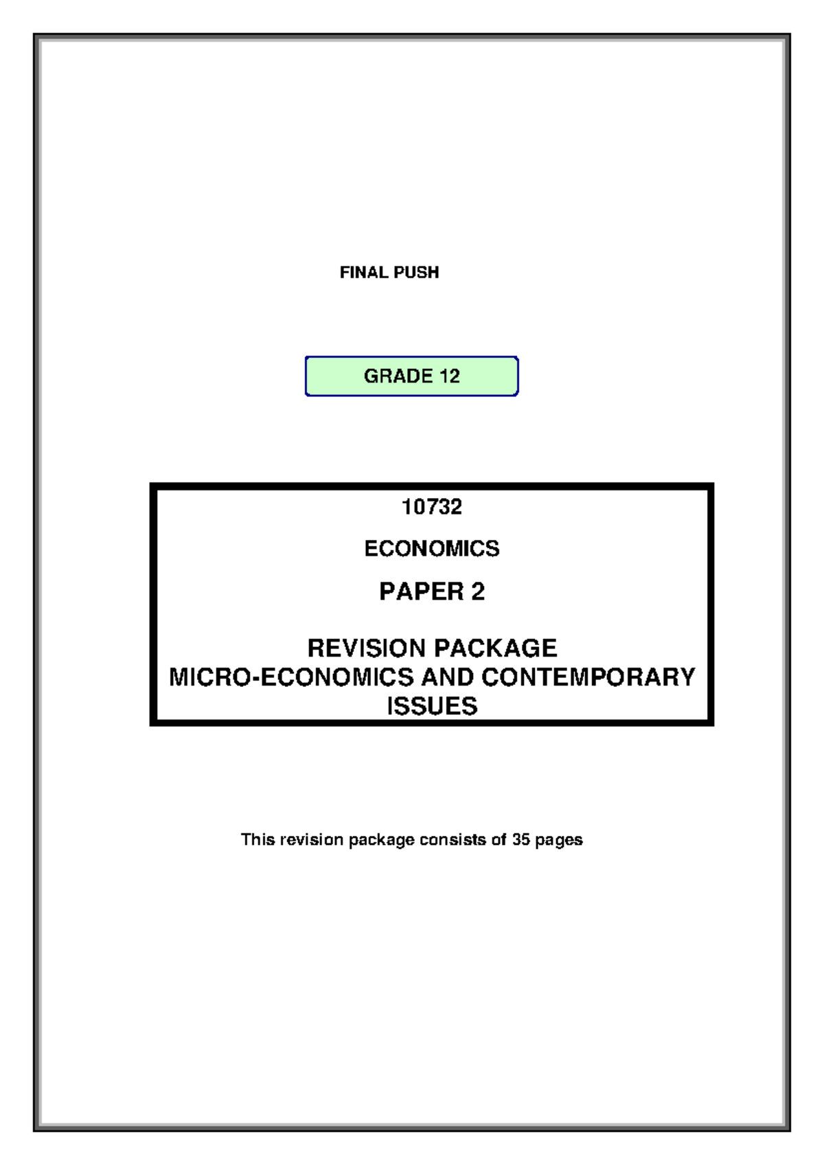 FINAL PUSH GRADE 12 10732 ECONOMICS PAPER 2 REVISION PACKAGE - Studocu