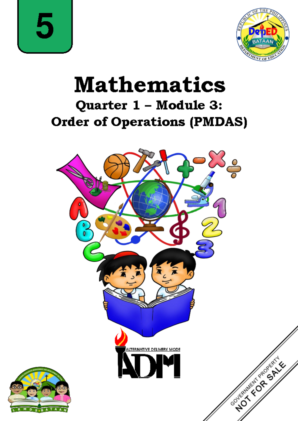 Math5 q1 mod3 SDOv2 - Module - Mathematics Quarter 1 – Module 3: Order of Operations (PMDAS) 5 ...