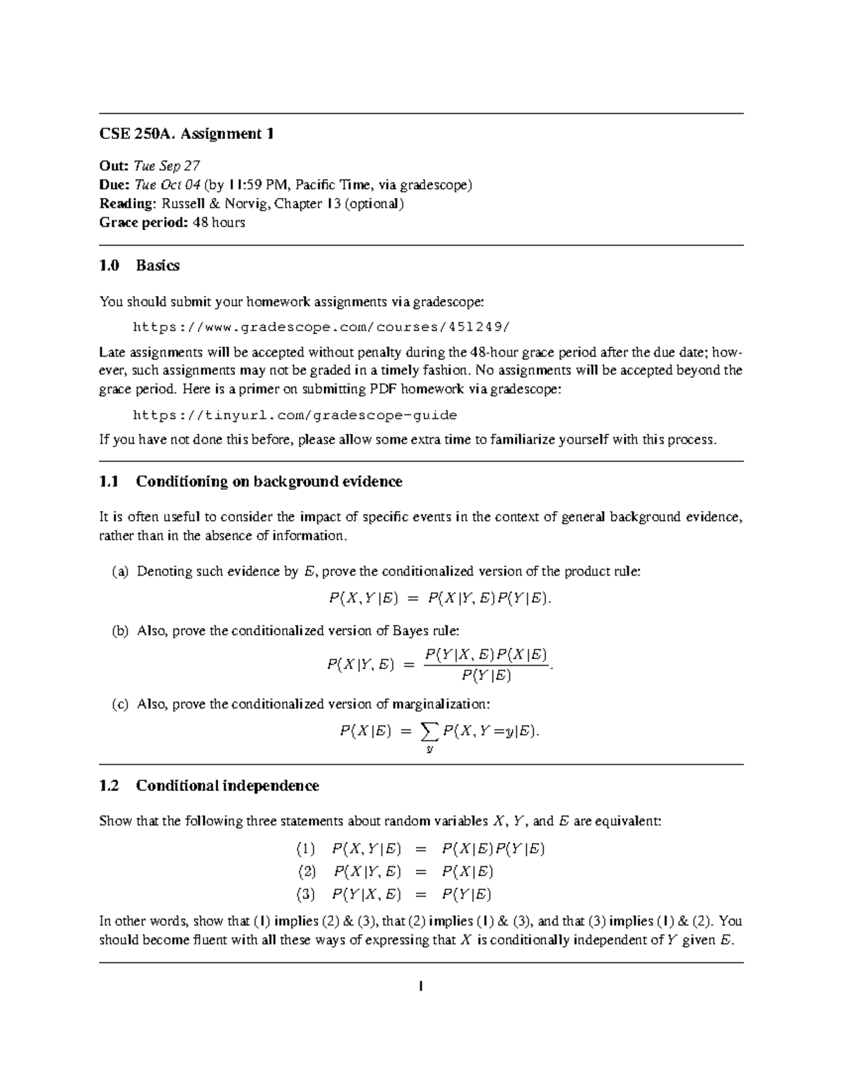 CSE 250A Assignment 1 - CSE 250A. Assignment 1 Out: Tue Sep 27 Due: Tue Oct 04 (by 11:59 PM ...