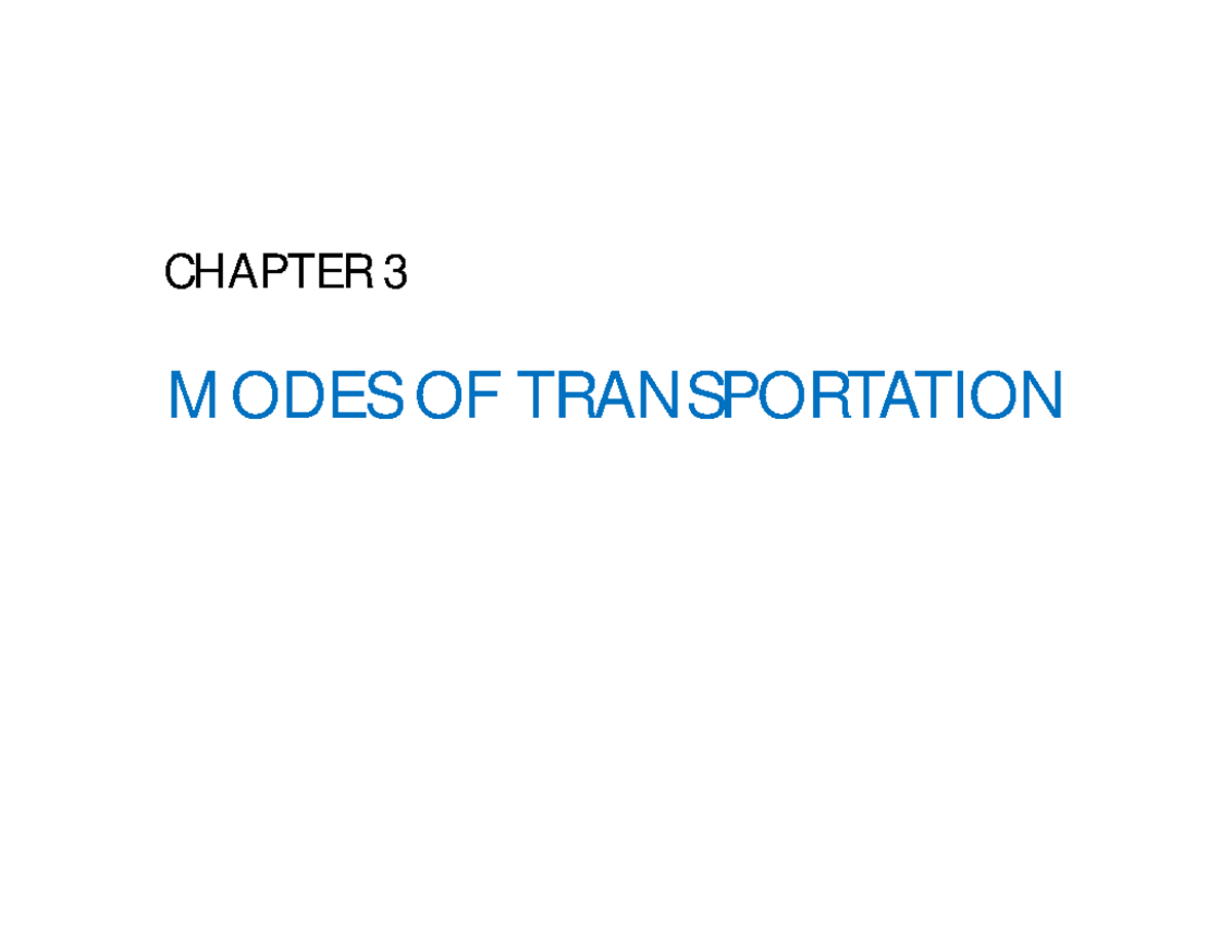 Chapter 3 - Modes of Transportation - MODES OF TRANSPORTATION CHAPTER 3 ...