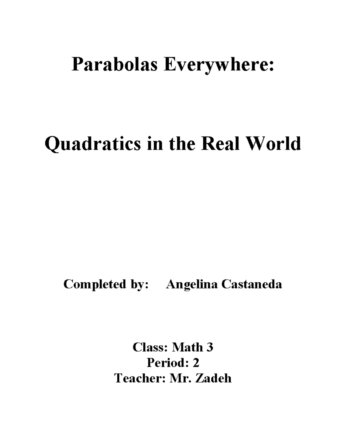 Math 3 Parabola Project: Exploring Quadratics in Real Life - Studocu