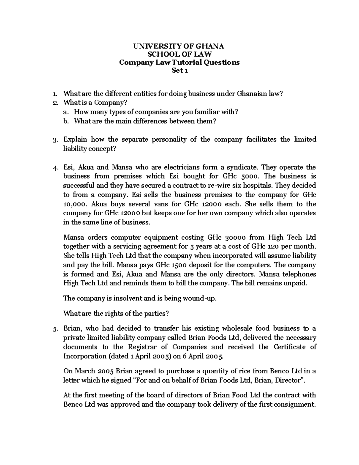 Tutorial Questions Set 1 - UNIVERSITY OF GHANA SCHOOL OF LAW Company ...