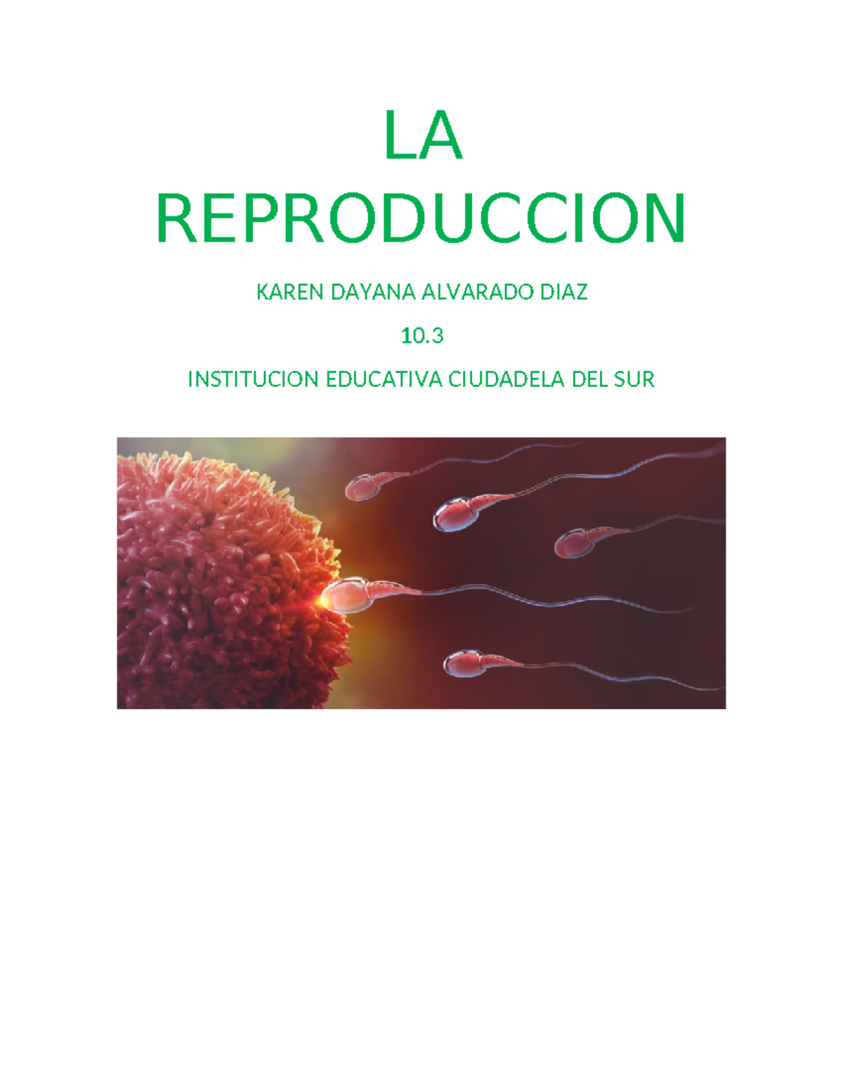 Biologia KDAD - la reproduccion - LA REPRODUCCION KAREN DAYANA ALVARADO ...
