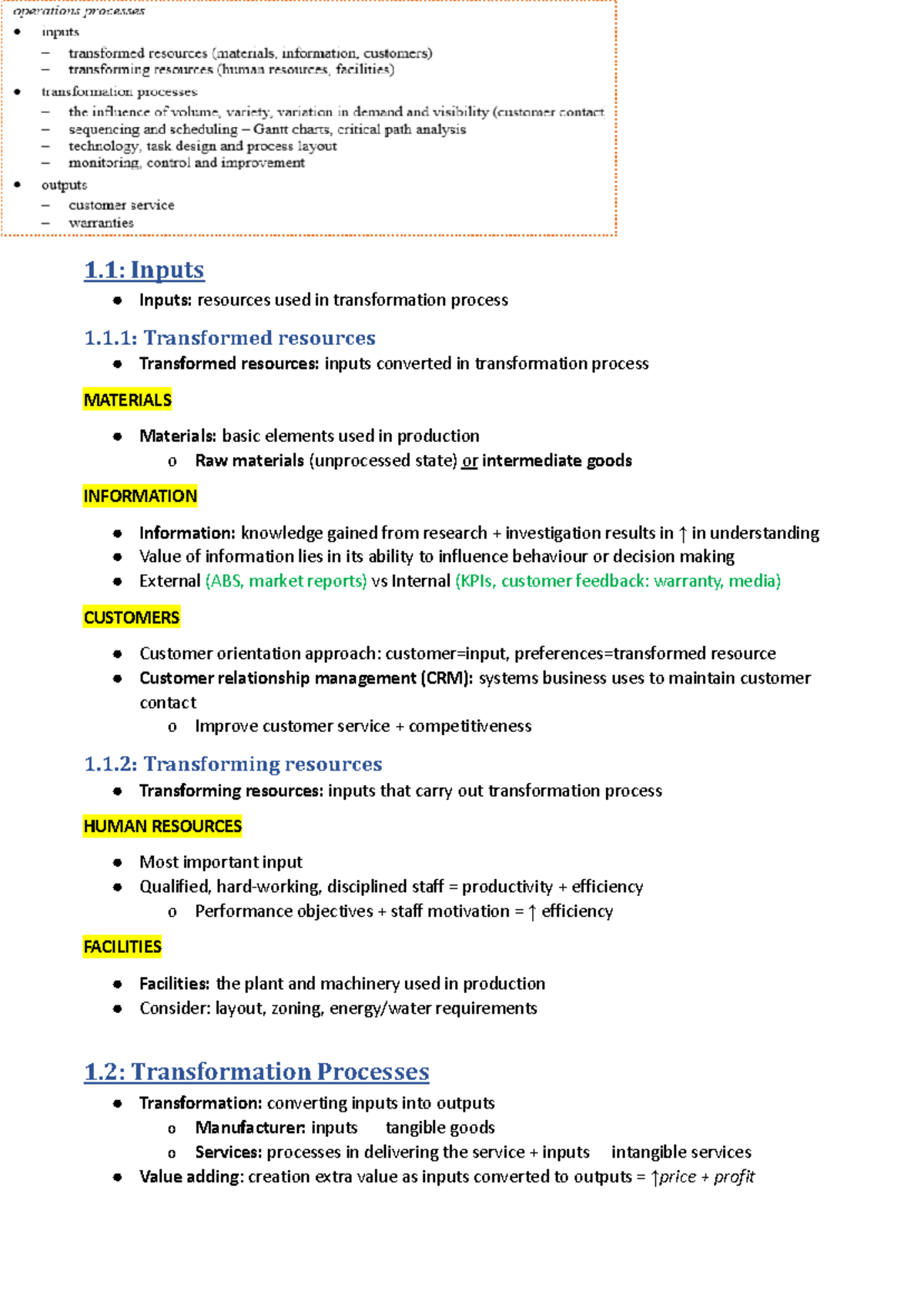 Chapter 3 - Operations processes - 1: Inputs Inputs: resources used in transformation process 1. ...
