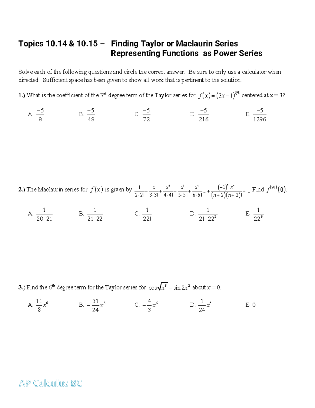 Topics 10.14 & 10.15: Taylor & Maclaurin Series Practice Questions ...