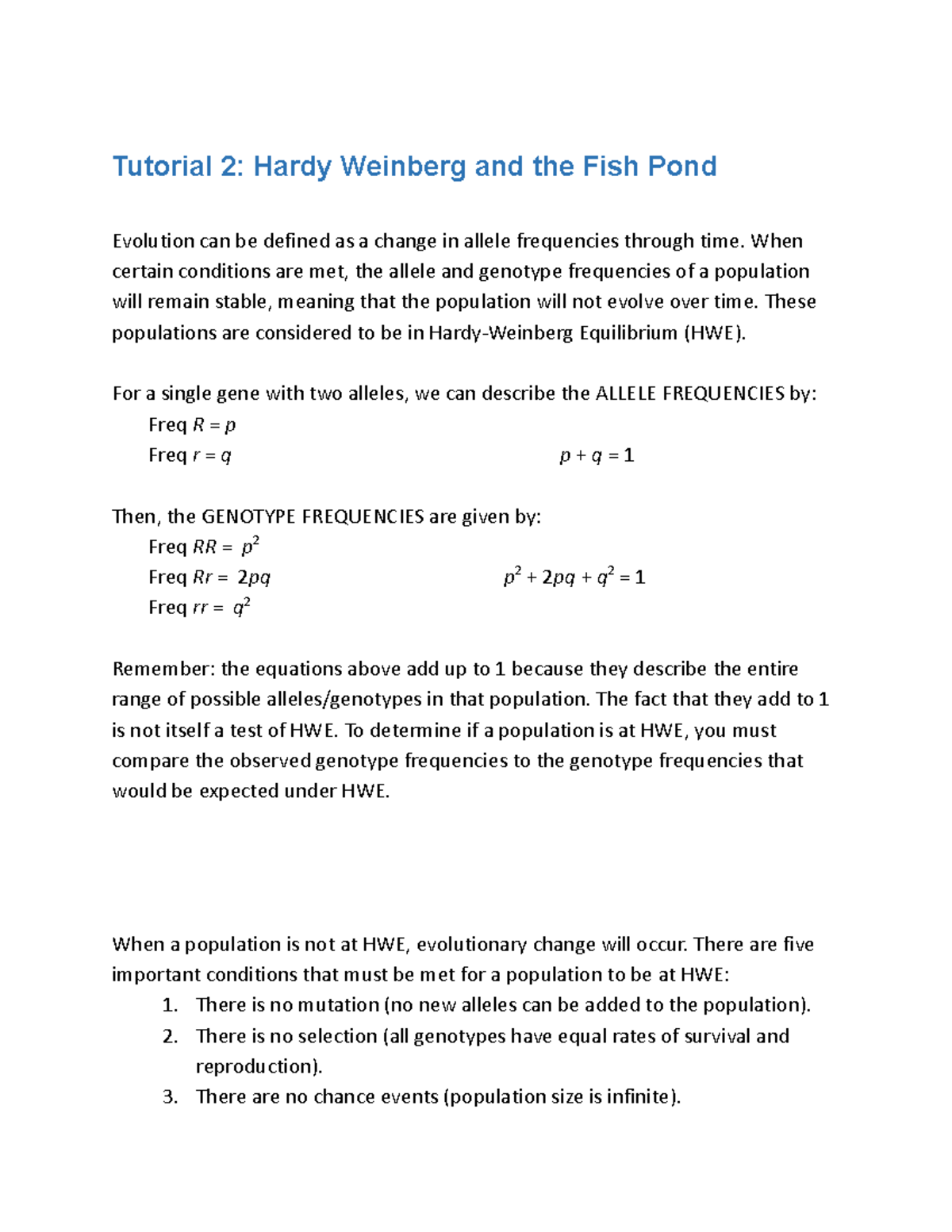 BIOL206 Tutorial 2 - Tutorial 2: Hardy Weinberg and the Fish Pond Evolution can be defined as a ...