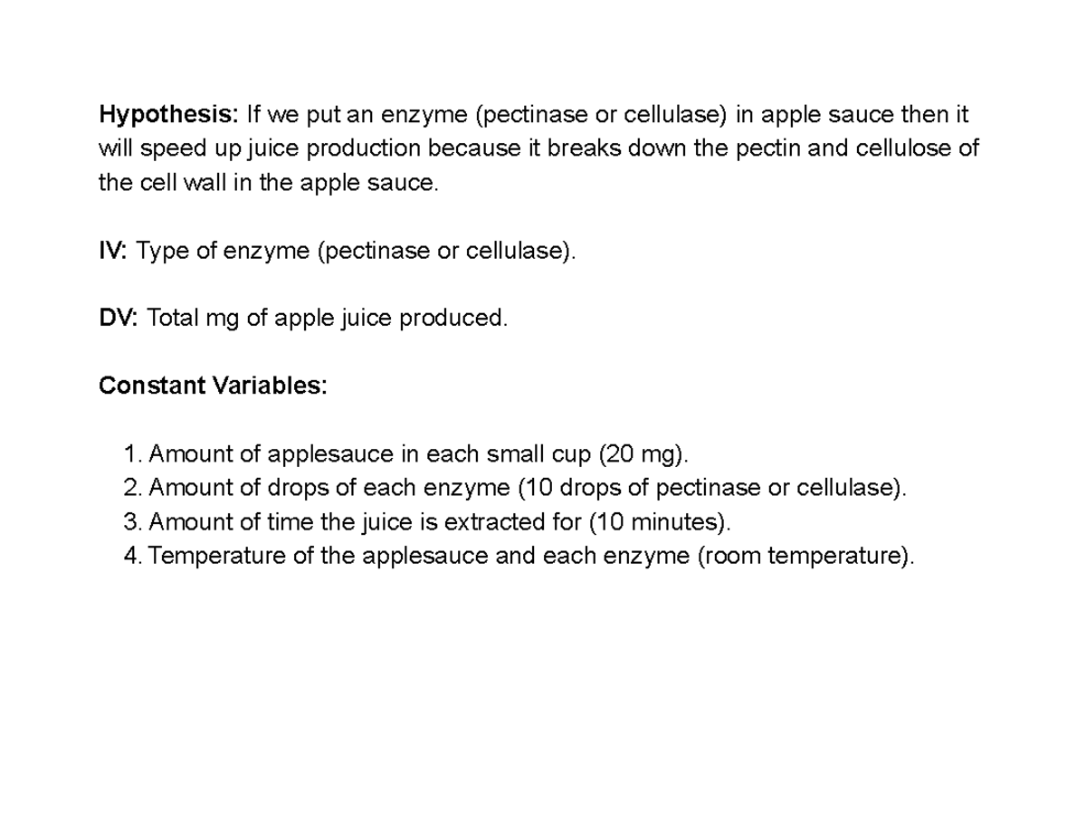 Applesauce Lab Report - Hypothesis: If we put an enzyme (pectinase or ...