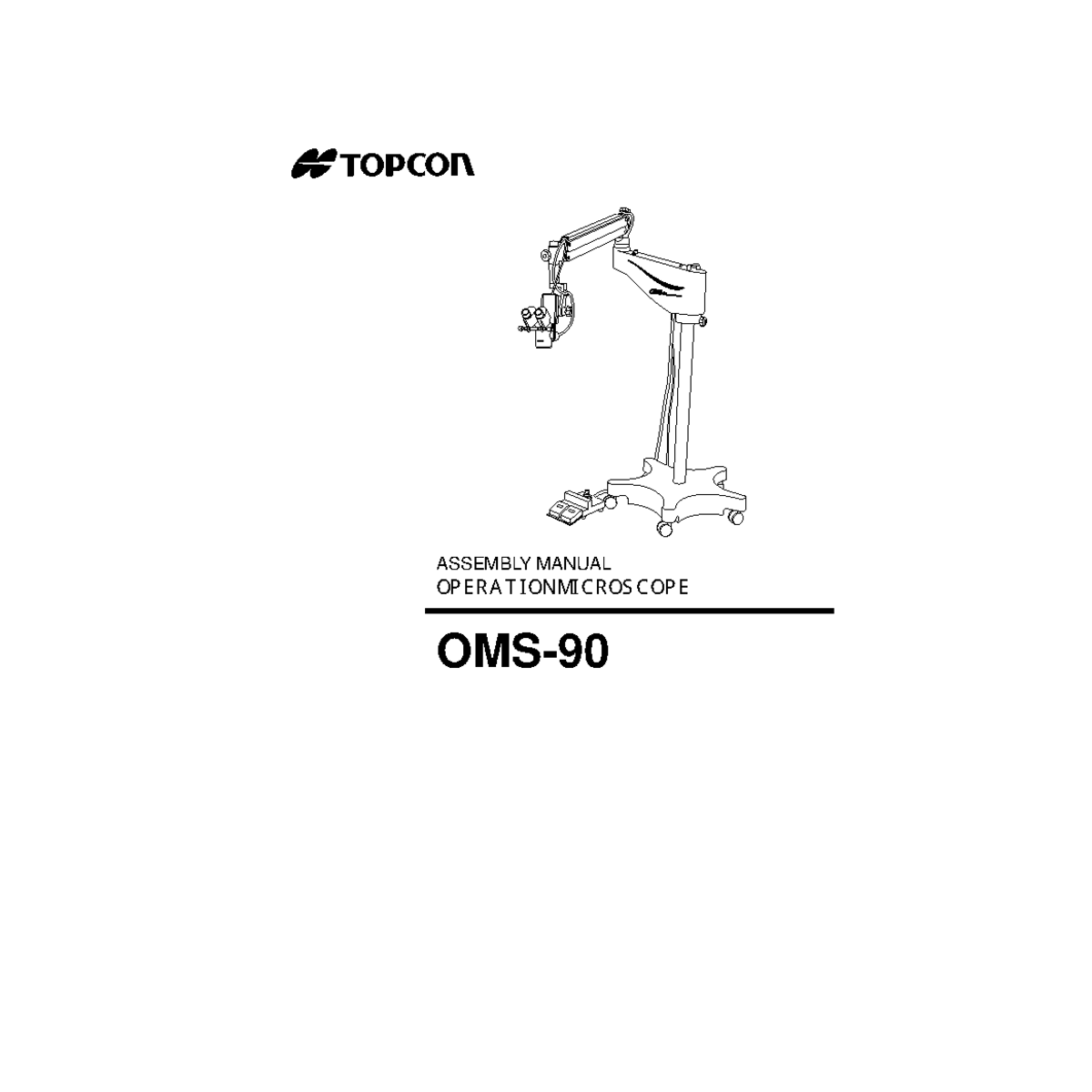 447341613 OMS 90 Operation Microscope Assembly Manual - Studocu