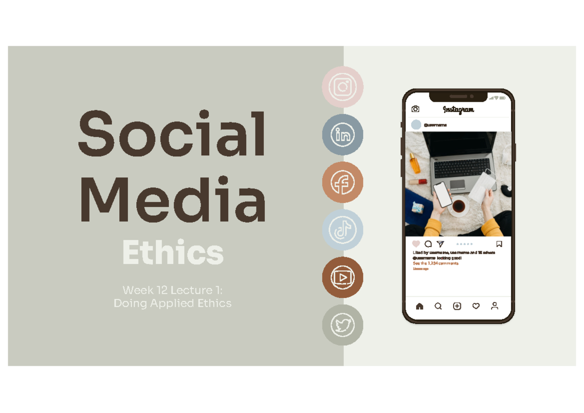 Week 12 Lecture 1 - Social Media Ethics (2024) - Social Media Ethics ...