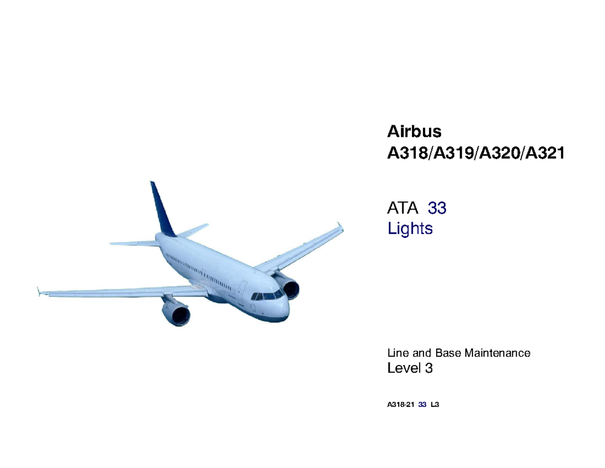 Airbus A318/A319/A320/A321 Lighting System Manual ATA 33 - Studocu