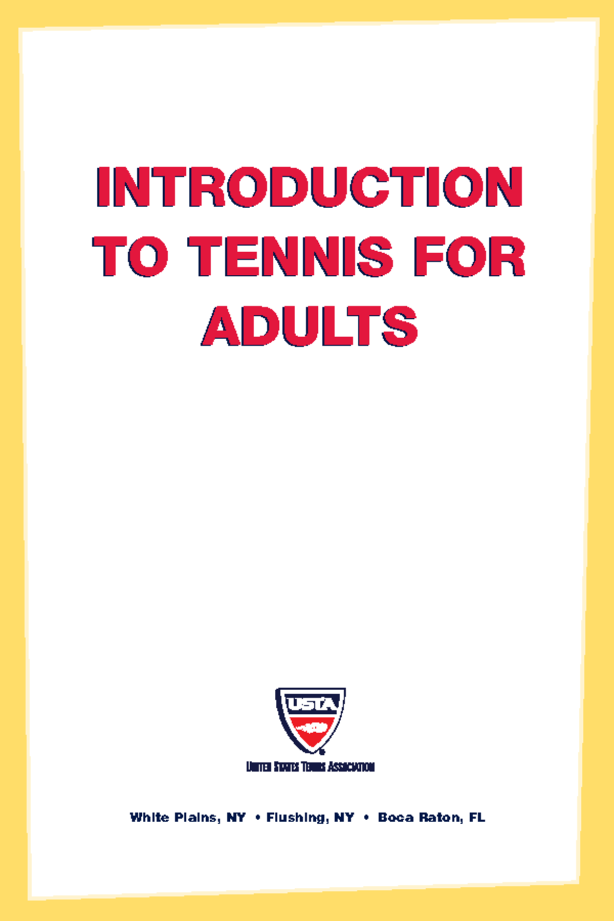 USTA Introduction to Tennis for Adults - Guide and Basics - Studocu