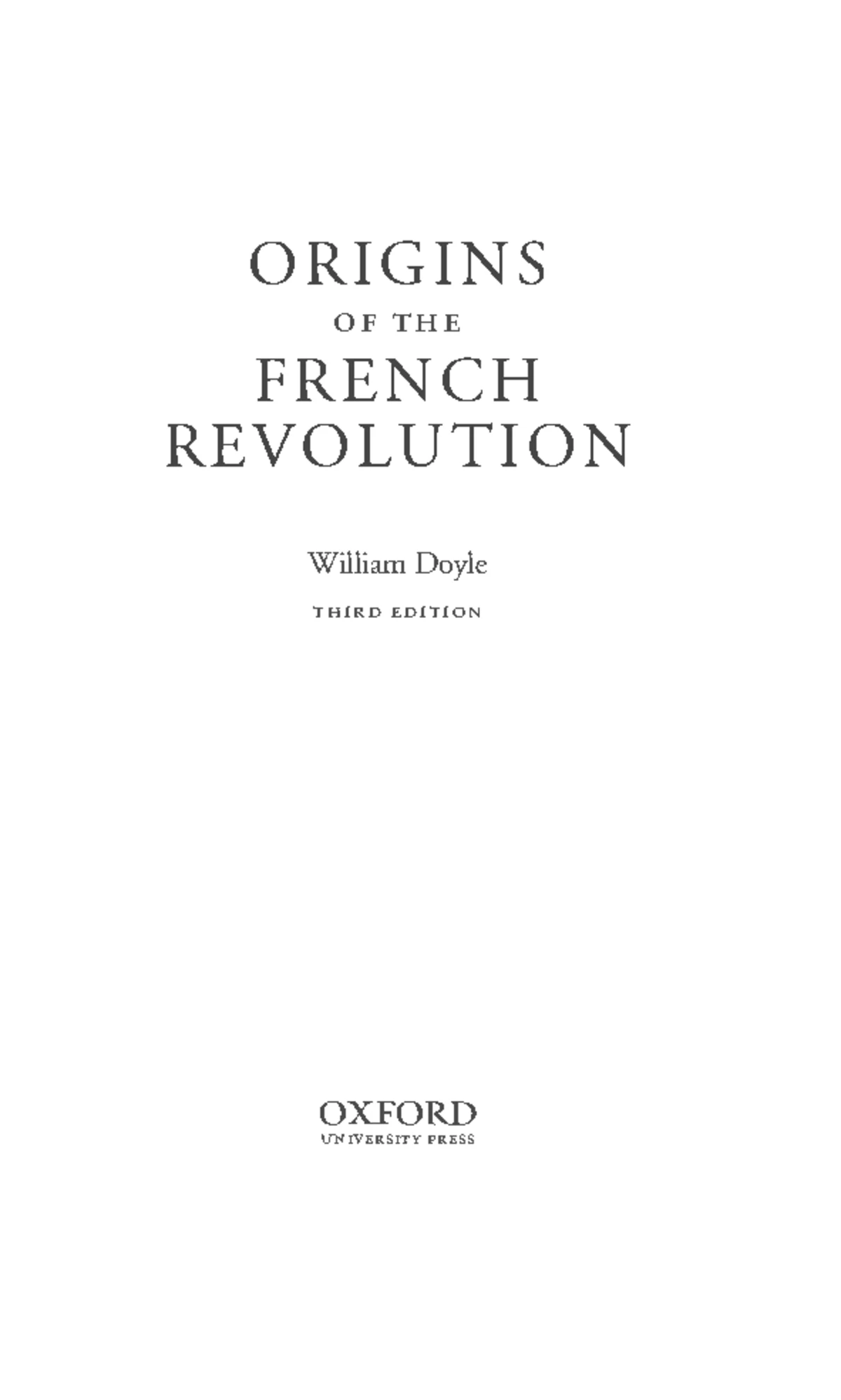 Origins of the French Revolution: A Scholarly Overview (Doyle) - Studocu