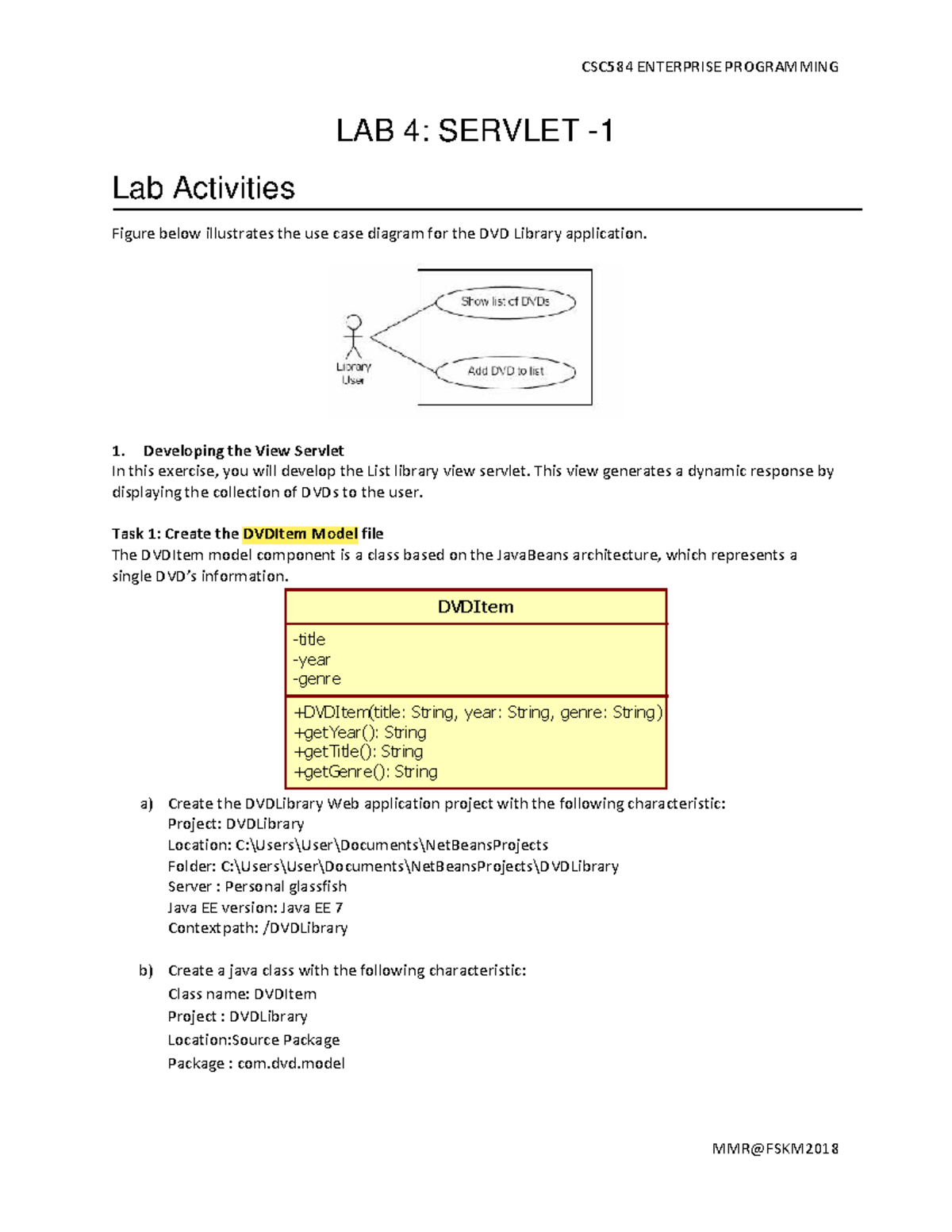 CSC584 ENTERPRISE PROGRAMMING LAB 4: DVD Library Servlet Development - Studocu