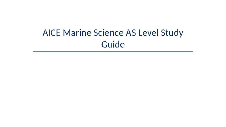 AICE Marine Science AS Level Study Guide: Units 1-7 Overview - Studocu