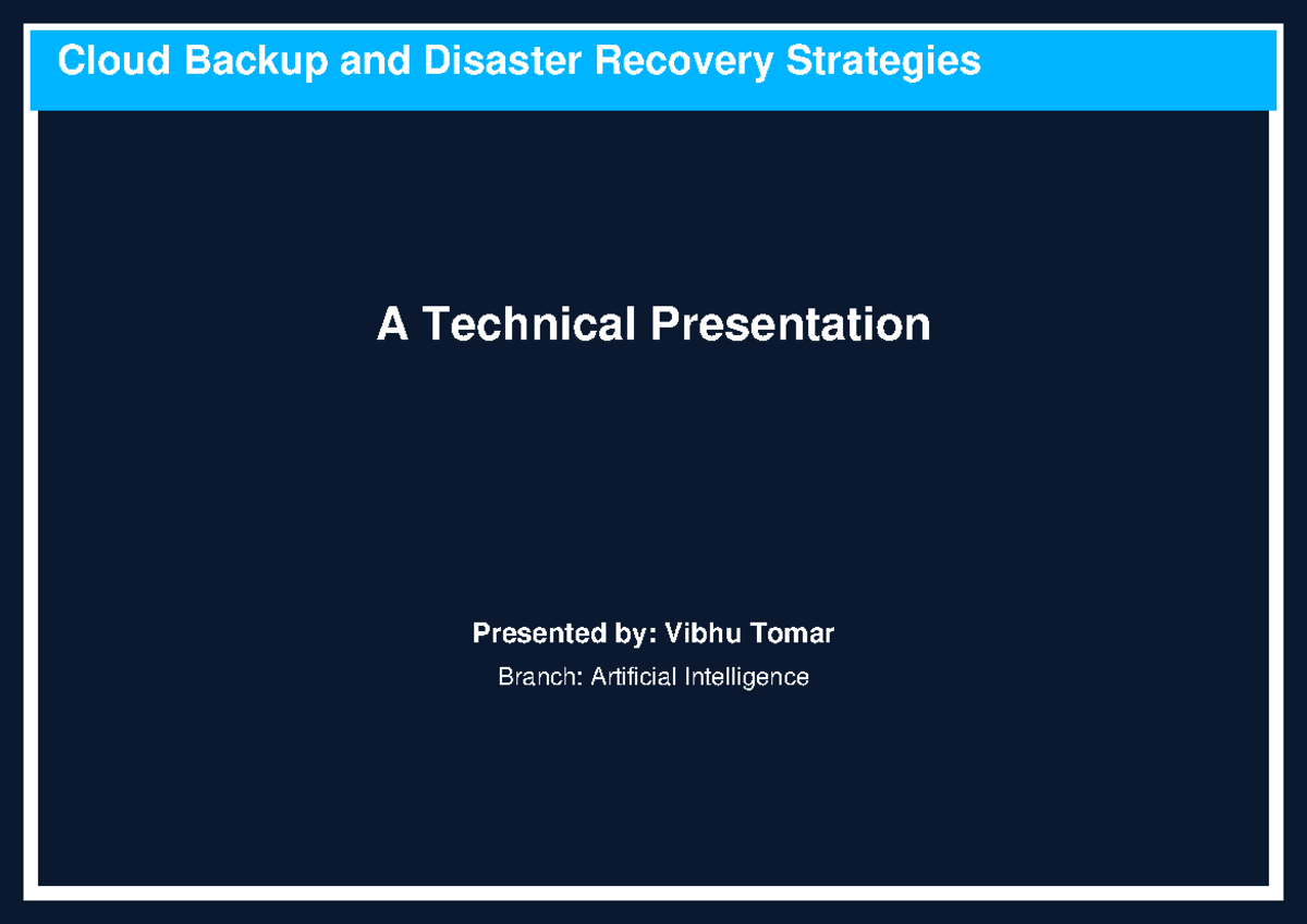 AI 101: Cloud Backup & Disaster Recovery Strategies Presentation - Studocu