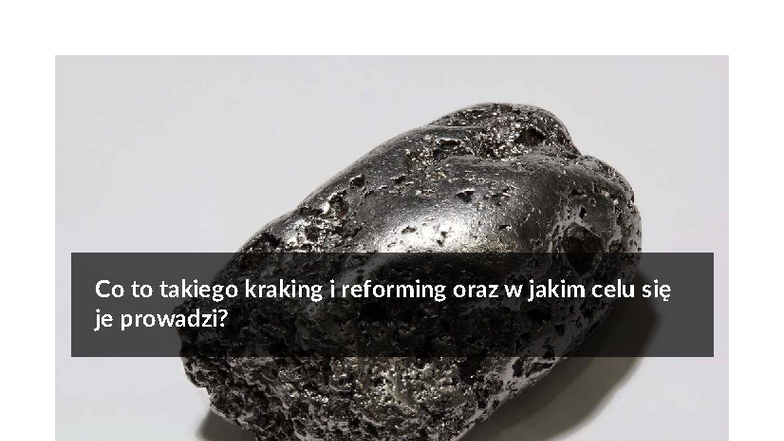 Kraking i Reforming: Procesy Przetwórcze Ropy Naftowej - Studocu