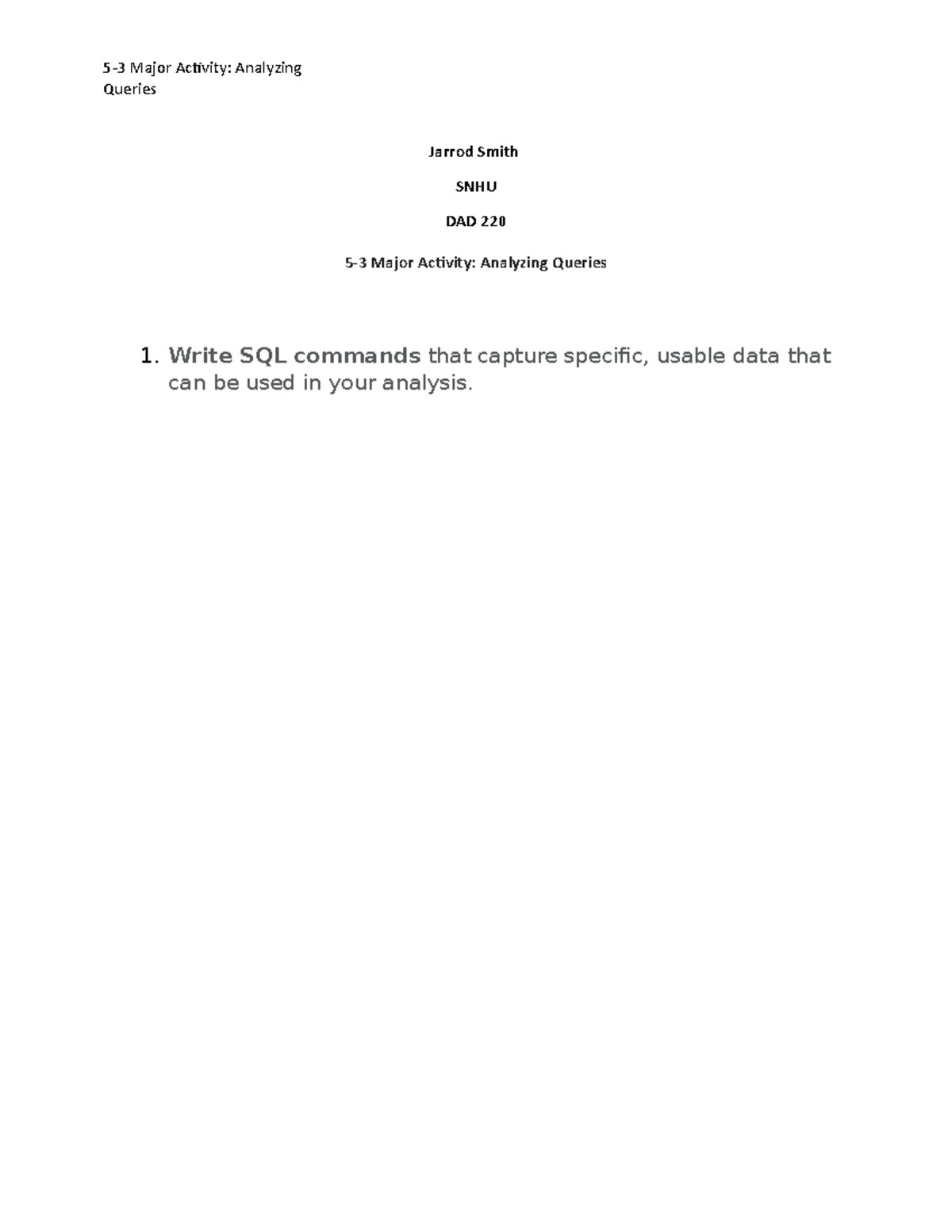 DAD 220 5-3 Major Activity: Comprehensive Analysis of SQL Queries - Studocu