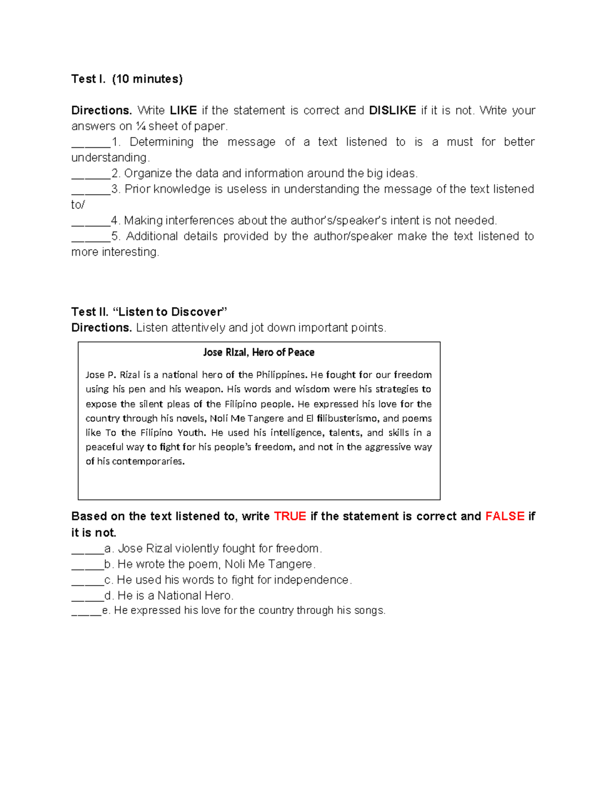 Activities Module 3 - Test I. (10 minutes) Directions. Write LIKE if ...