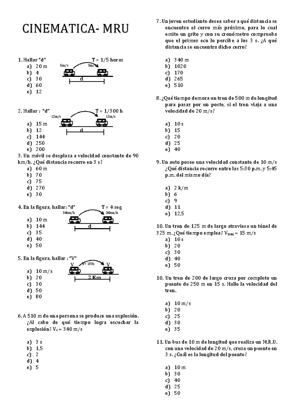 MRU 1: Ejercicios de Cinemática y Resolución de Problemas - Studocu