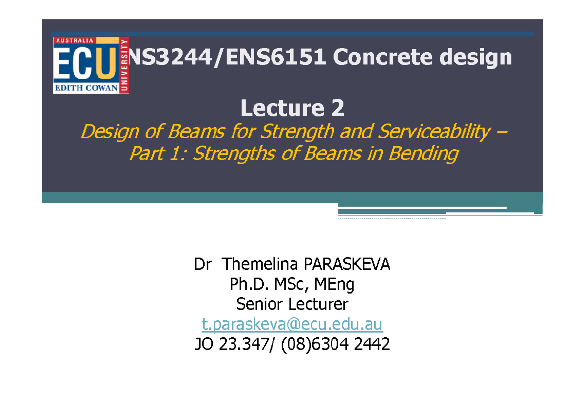 Lecture 02: Design of Beams for Strength & Serviceability - ENS3244 ...