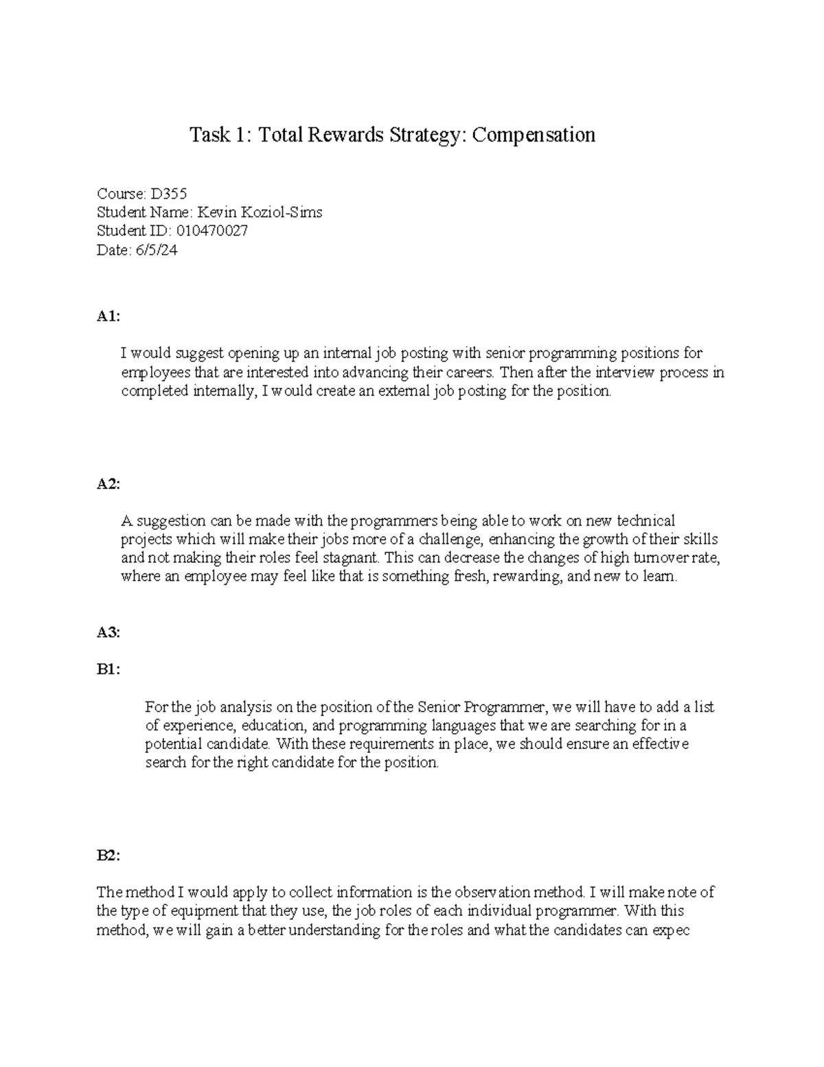 D355 Task 1 - Total Rewards Strategy: Compensation Insights - Studocu