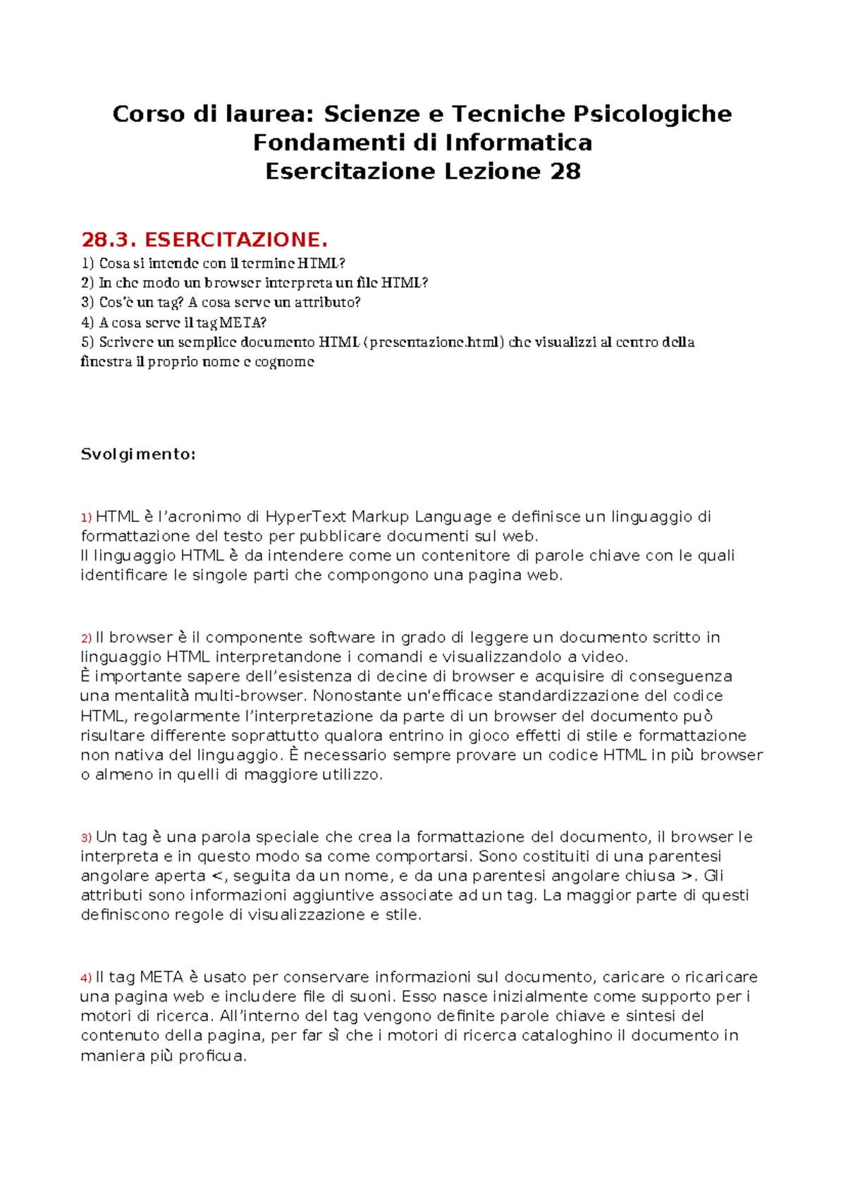Esercitazione di Informatica - Lezione 26 - Scienze e Tecniche ...