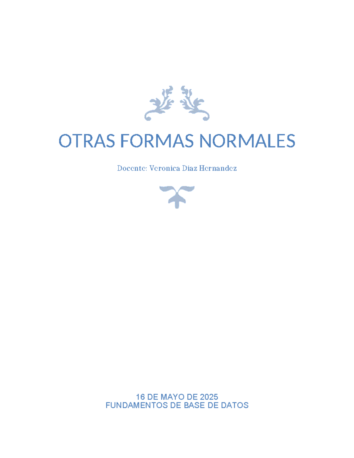 Formas Normales Avanzadas en Bases de Datos - FUNDAMENTOS DE BASE DE ...