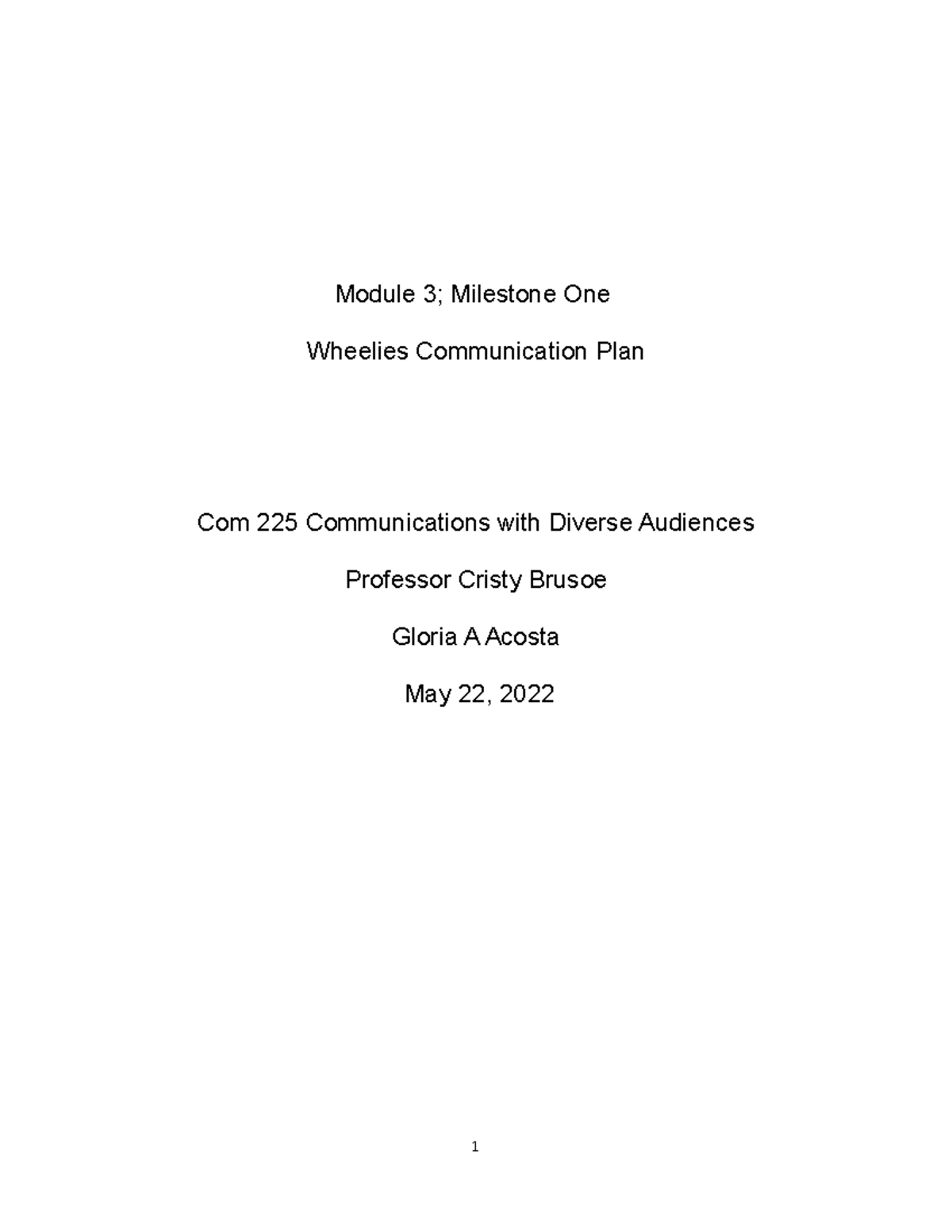 Com225 Mile Stone One - Module 3; Milestone One Wheelies Communication ...