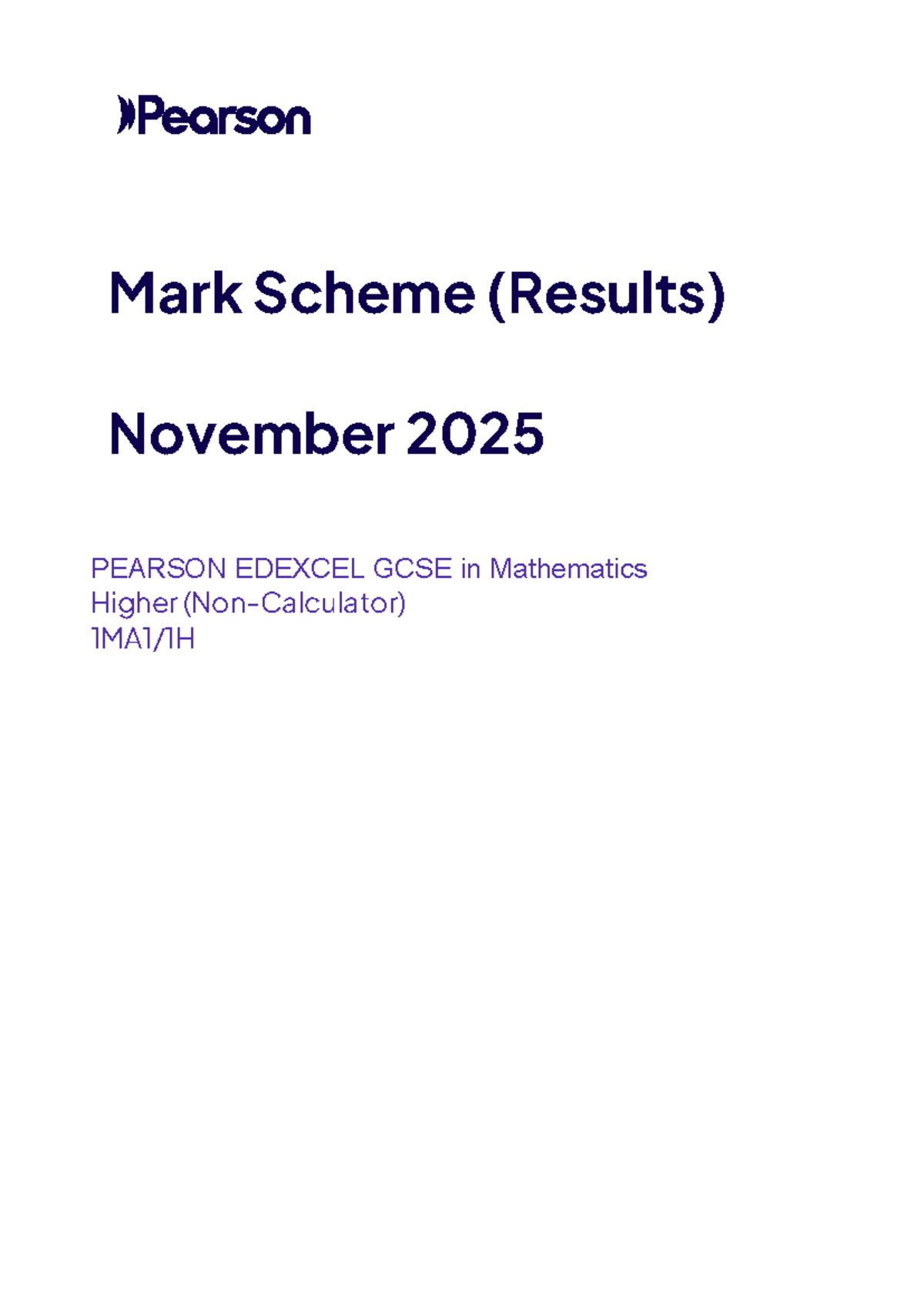 Mark Scheme for Edexcel GCSE Maths Higher 1MA1_1H - Nov 2025 - Studocu