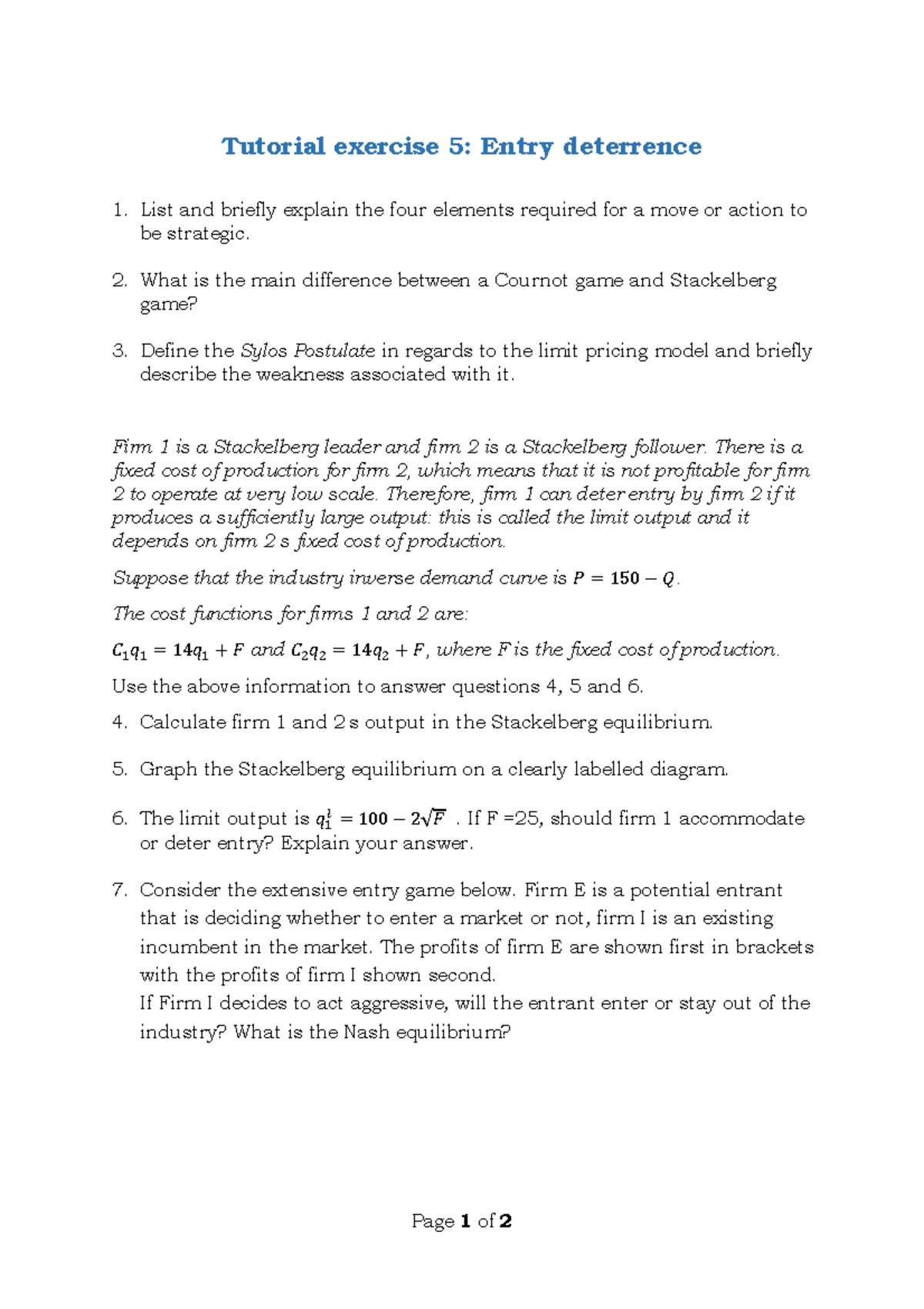 Tutorial Exercise 5: Strategic Entry Deterrence & Stackelberg Games ...
