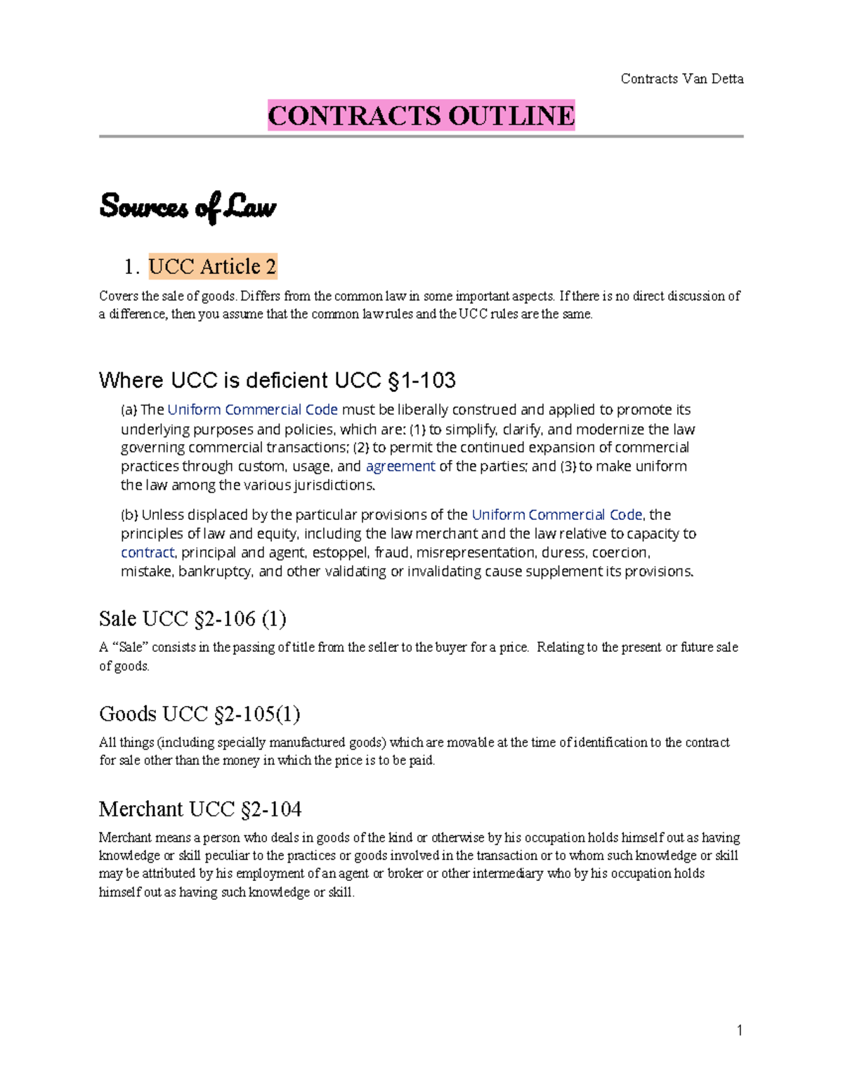 Contracts Outline 1L - UCC and Common Law Overview - Van Detta - Studocu
