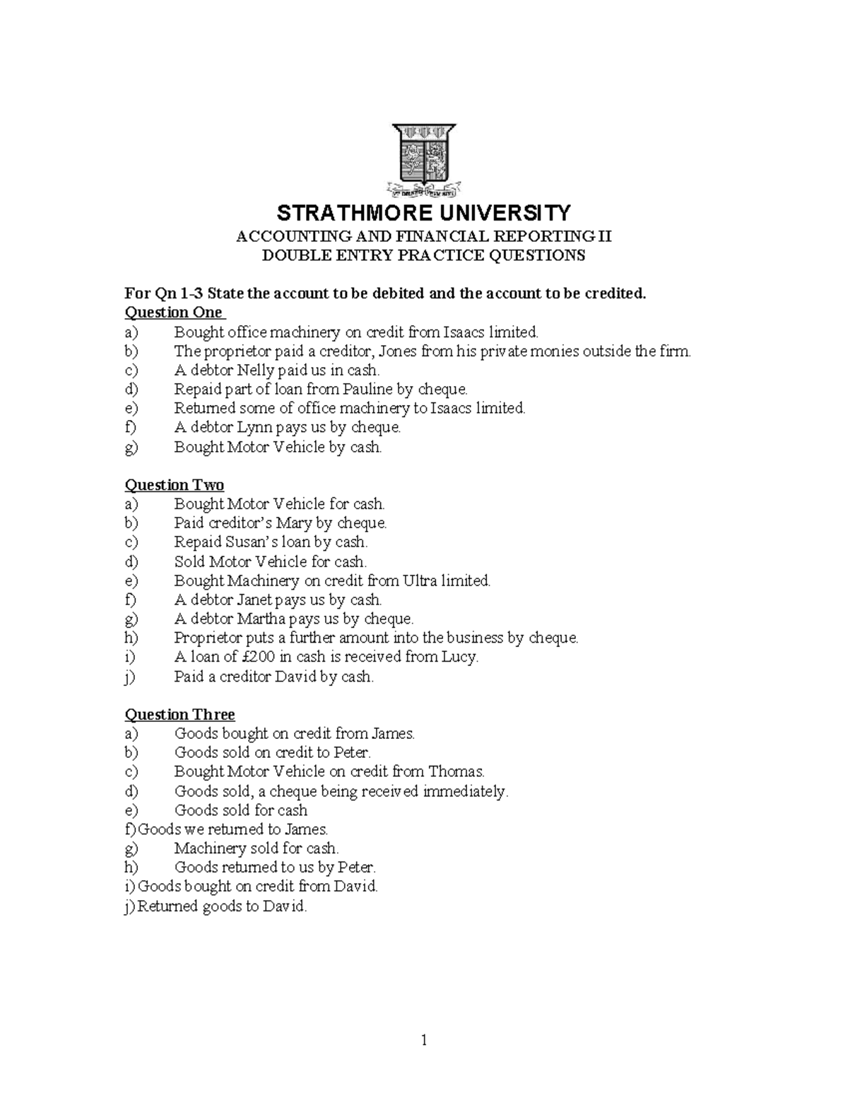 Double Entry Practice Questions for ACC 201: Accounting II - Studocu