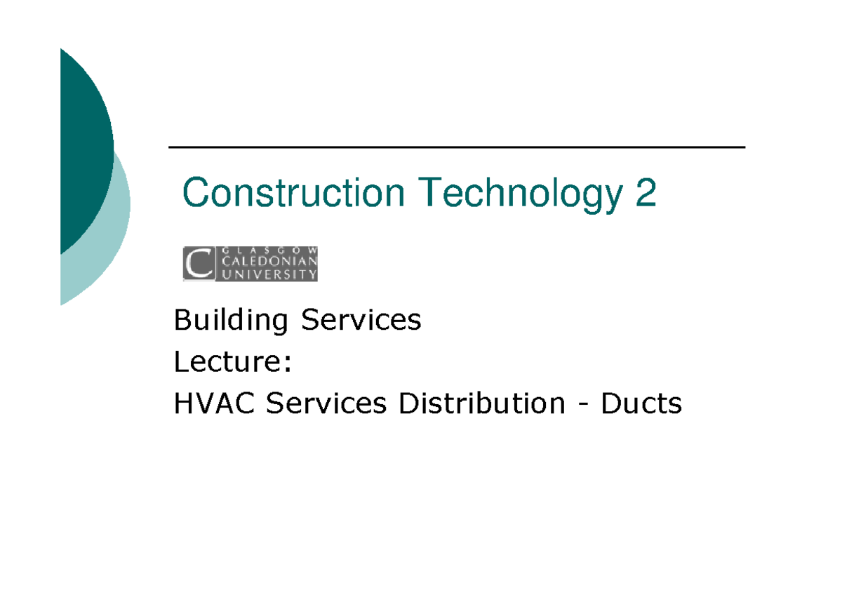 3-CT2 L4-5 Ducts - VAV - 4 Pipe FC 2024 - Construction Technology 2 ...