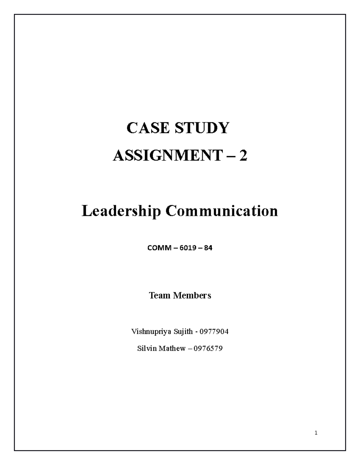 Leadership Communication Strategies: Case Study 2 (COMM-6019-84) - Studocu