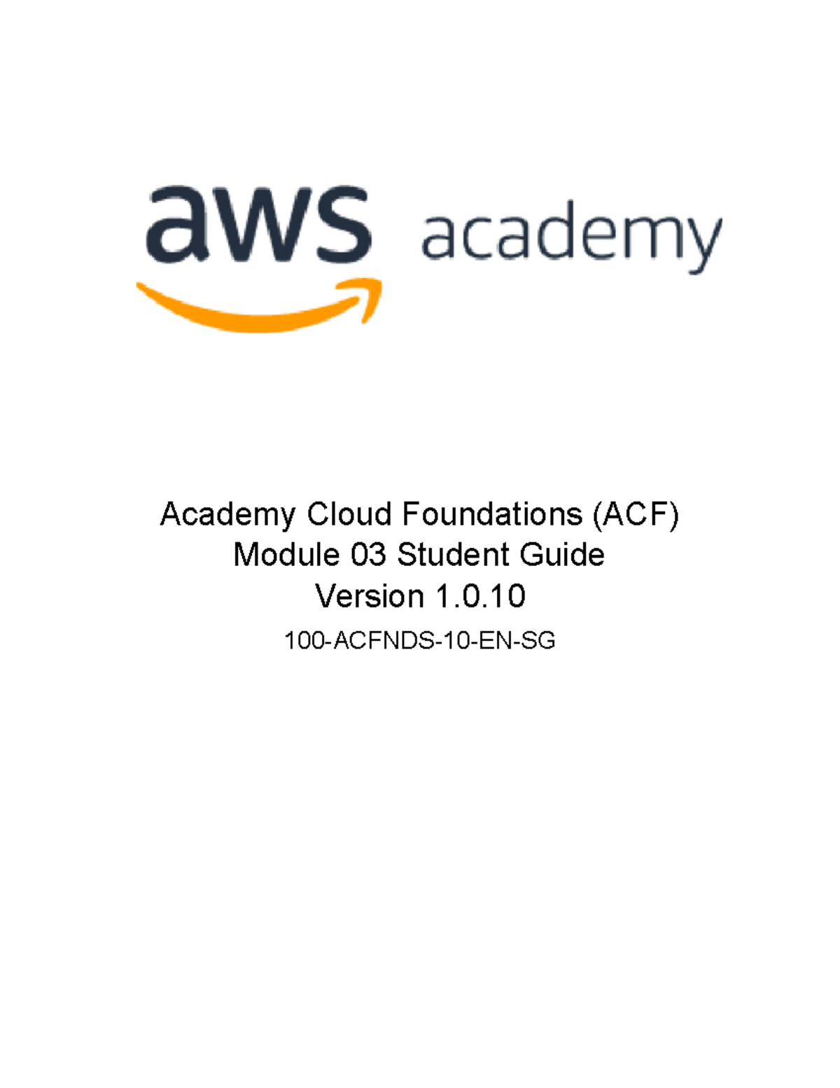AWS Cloud Foundations Module 3: Introduction to Cloud Security - Studocu