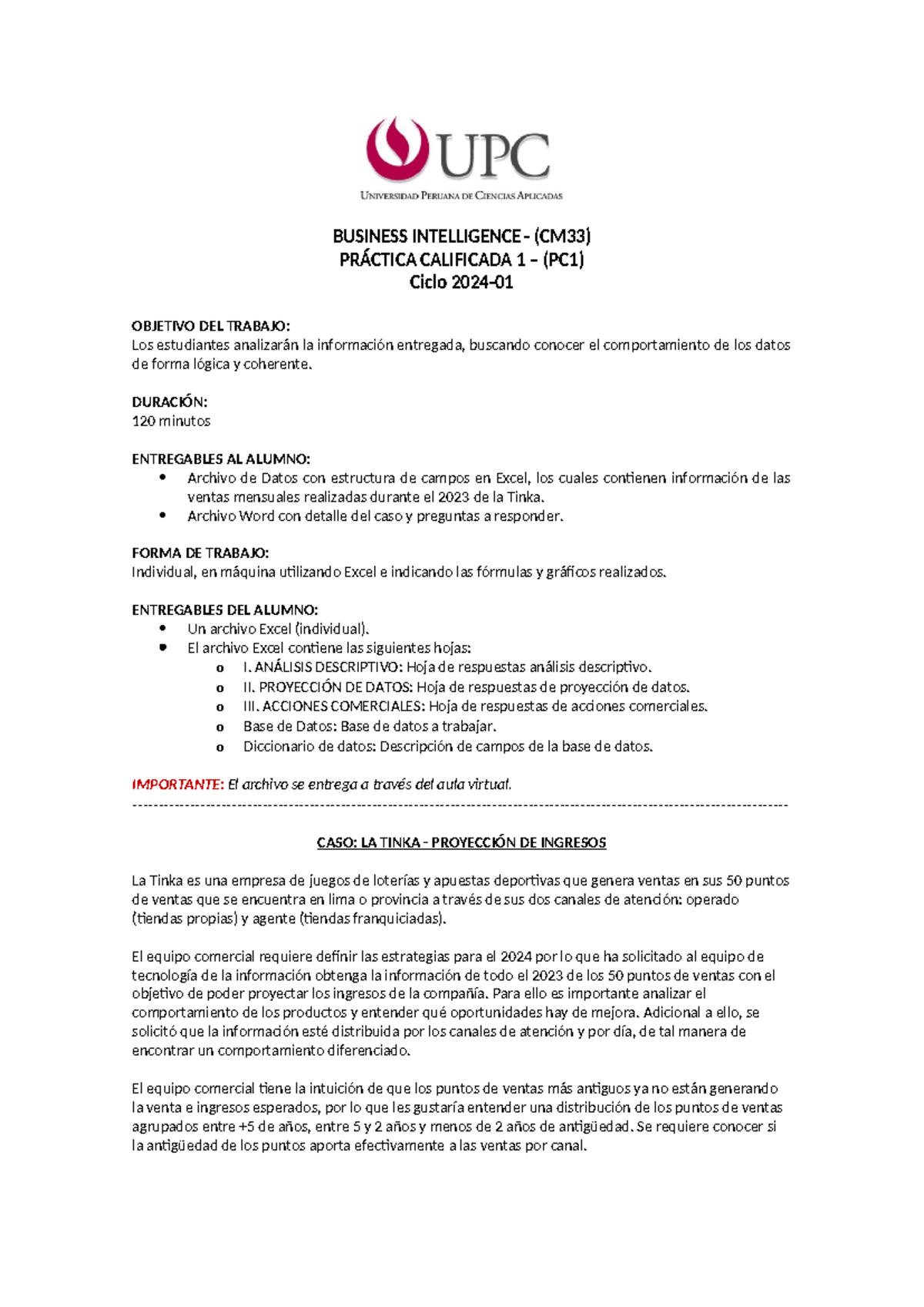 CM33 - Práctica Calificada 1: Caso La Tinka y Rúbrica PC1 202401 - Studocu