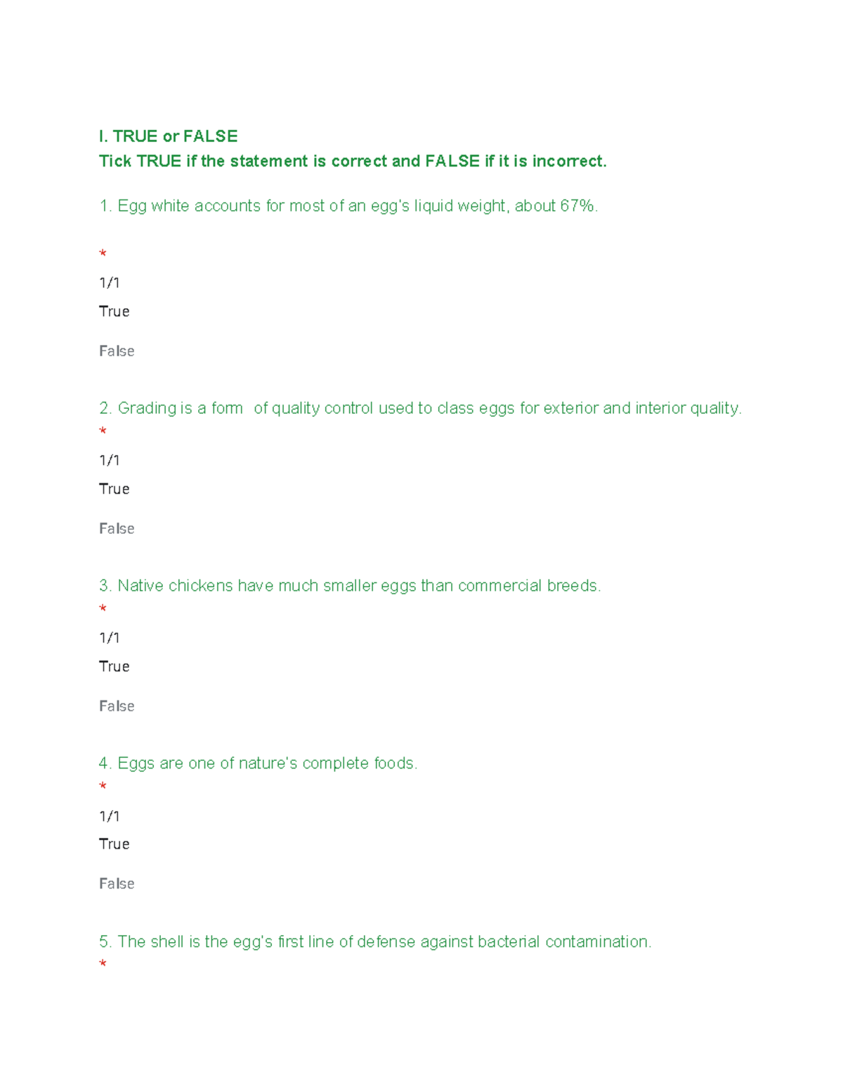 Quiz 2 - review - I. TRUE or FALSE Tick TRUE if the statement is correct and FALSE if it is ...