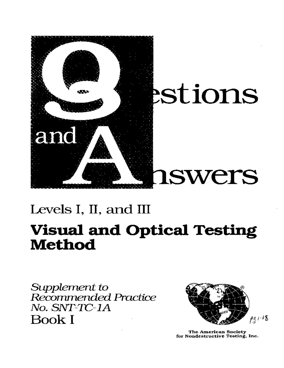 ASNT Level III Visual and Optical Testing Method Q&A Guide - Studocu