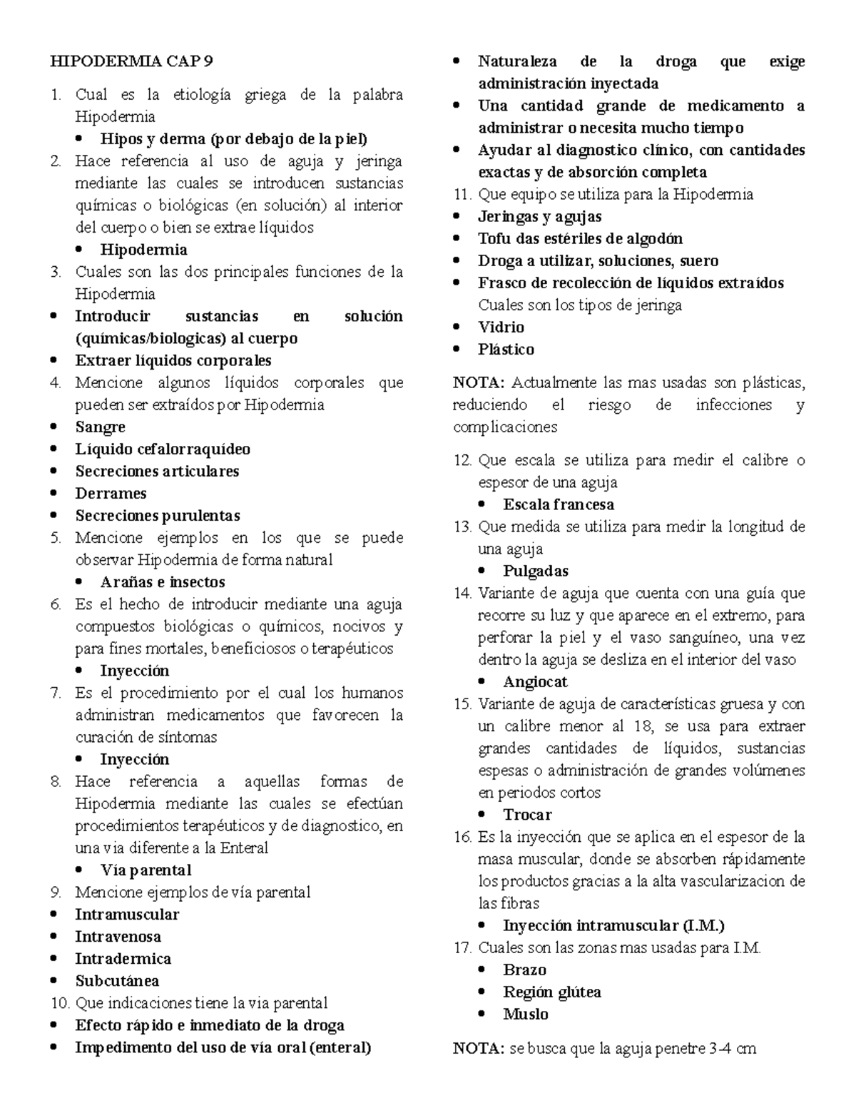 CC Hipodermia - HIPODERMIA CAP 9 Cual es la etiología griega de la ...