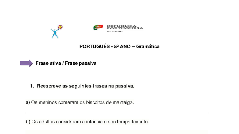 8º-frase ativa e frase passiva - PORTUGUÊS - 8 º ANO – Gramática Frase ...