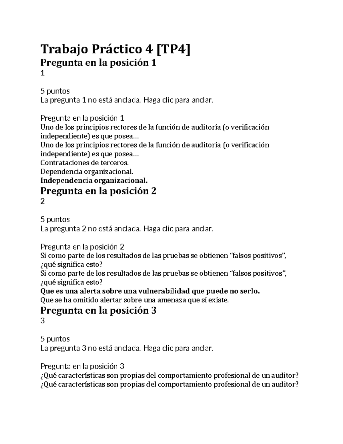 Trabajo Práctico 4 Auditoria de Sistemas - Trabajo Práctico 4 [TP4] Pregunta en la posición 1 1 ...