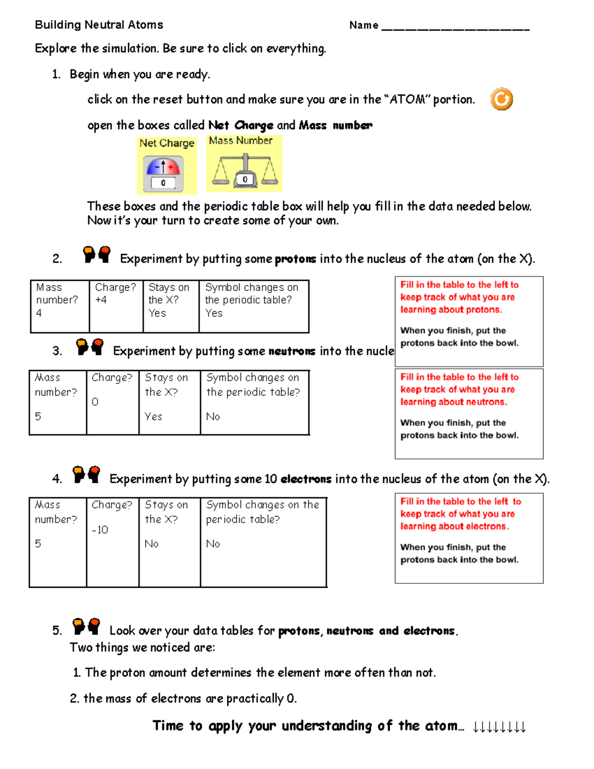Building Neutral Atoms - Be sure to click on everything. 1. Begin when ...