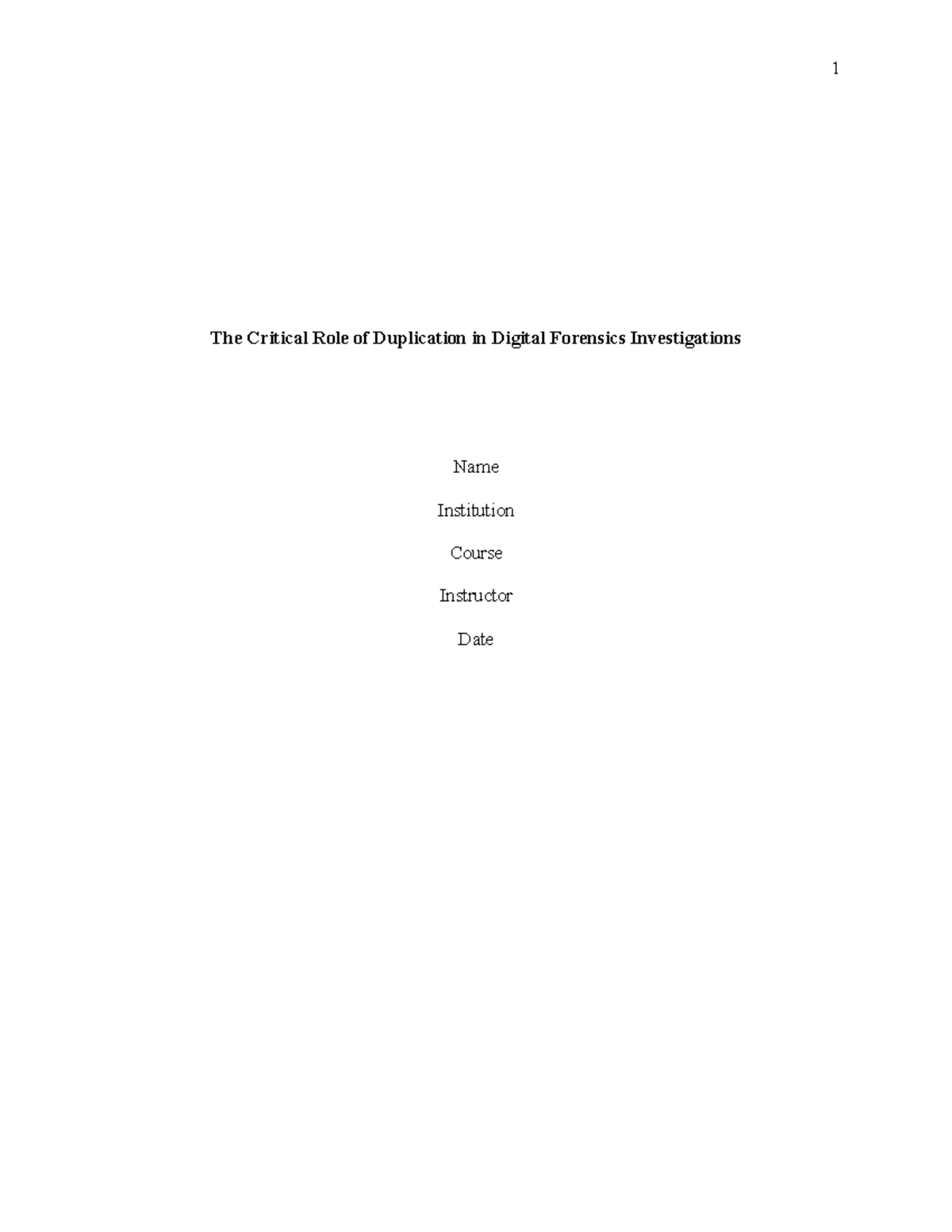 Duplication's Critical Role in Digital Forensics Investigations - Studocu