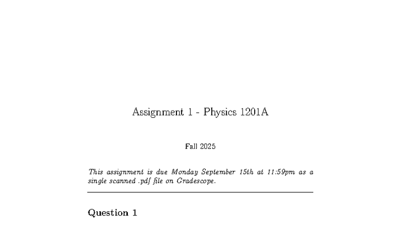 Assignment 1: Linear Equations in Physics 1201A Fall 2025 - Studocu