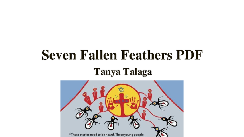 Seven Fallen Feathers: Insights on Indigenous Tragedy and Injustice ...