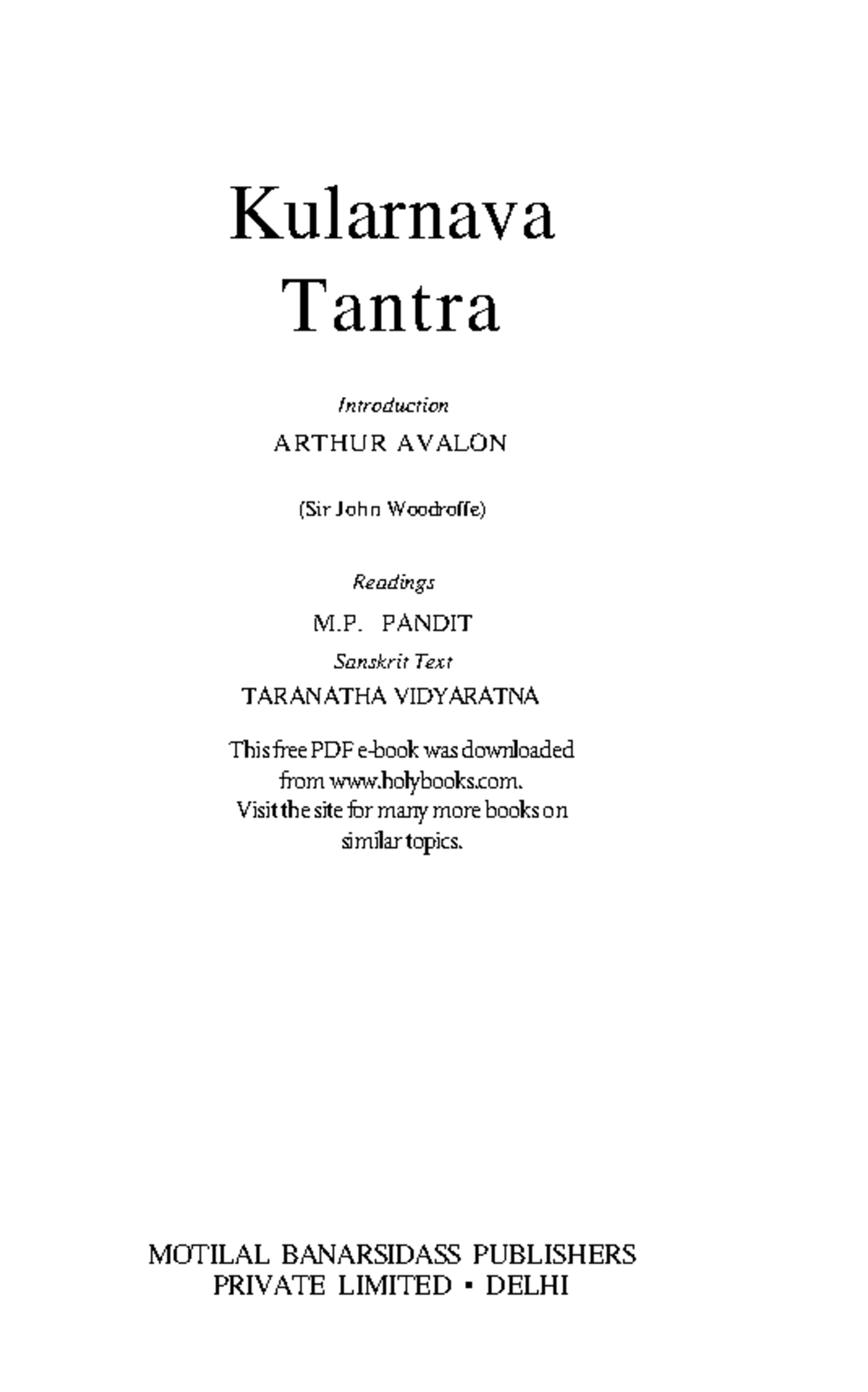 Kularnava Tantra: An Introduction to Tantric Philosophy and Practice ...