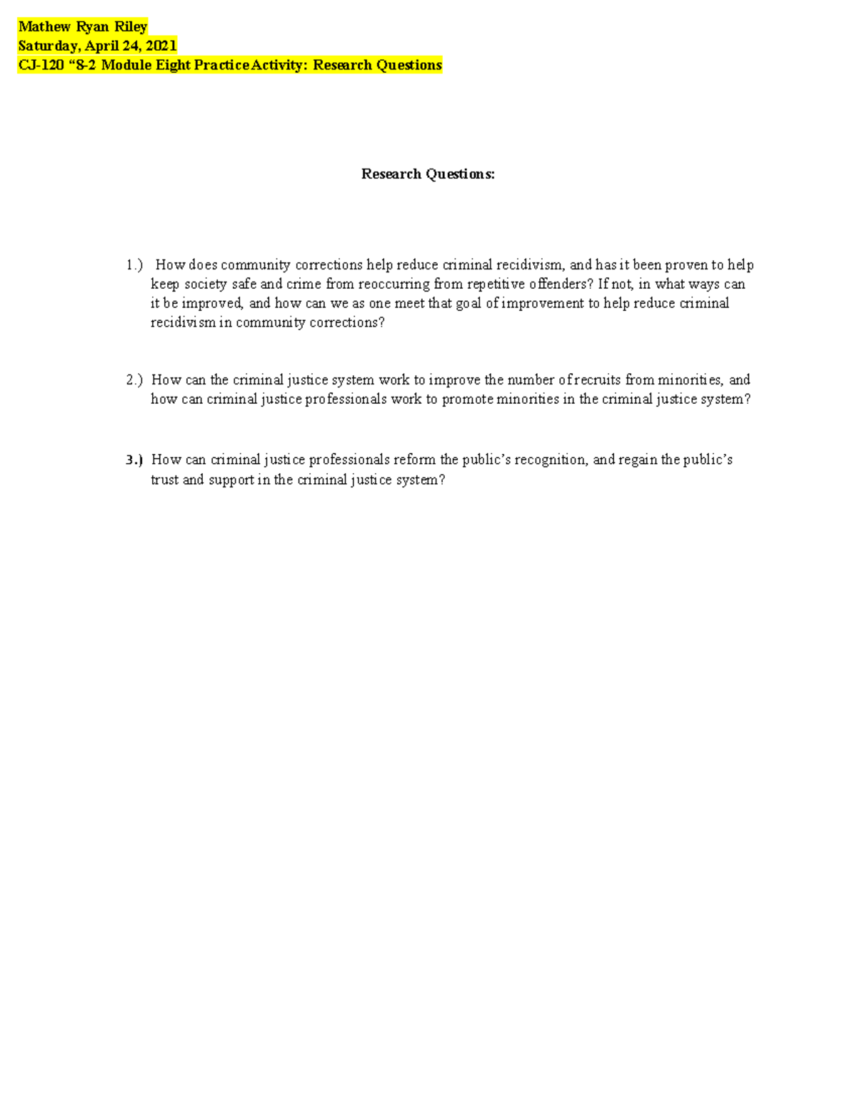 8-2 module eight research questions mathew riley - Research Questions ...