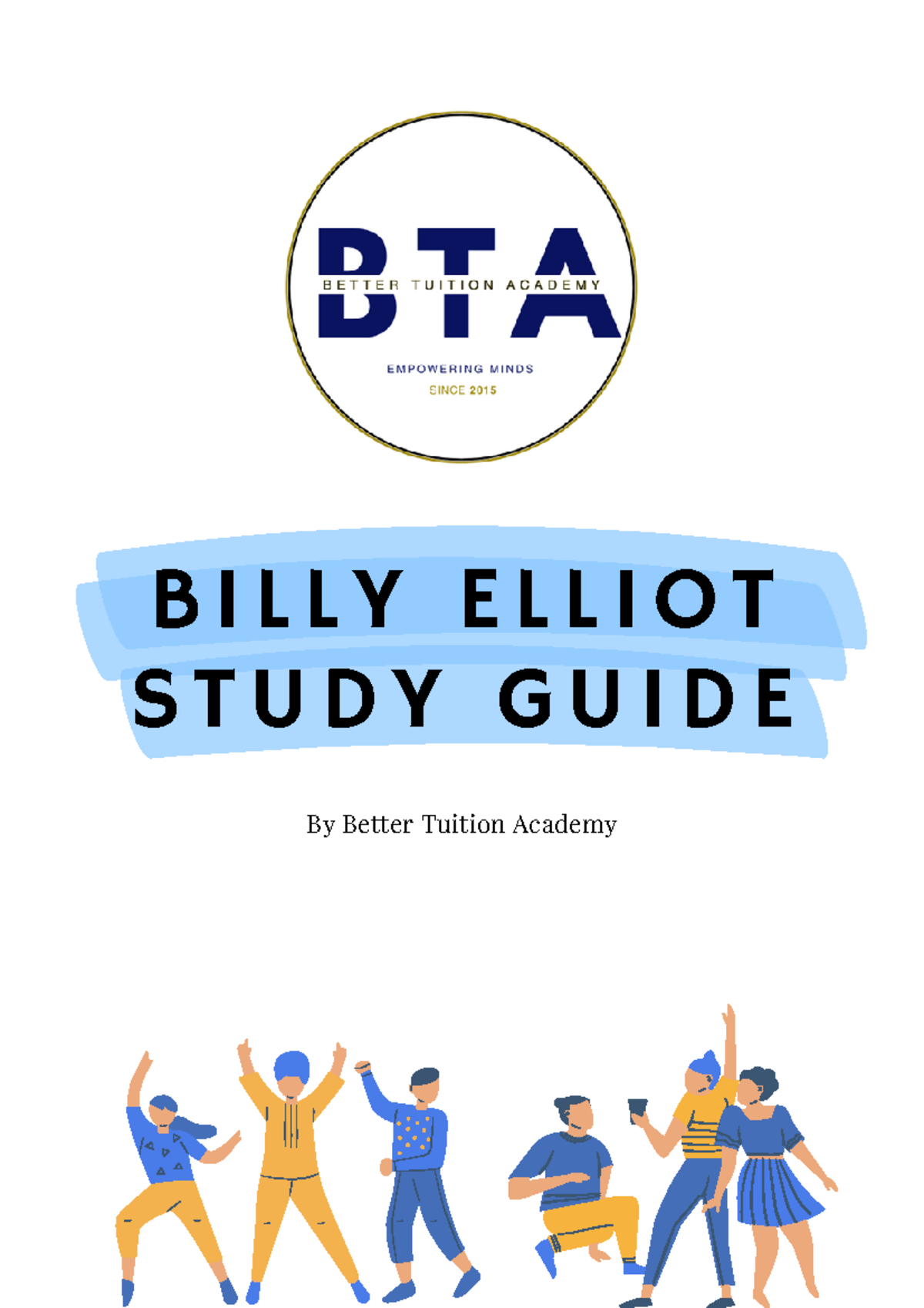 Billy Elliot Study Guide: Insights into Texts & Human Experiences - Studocu
