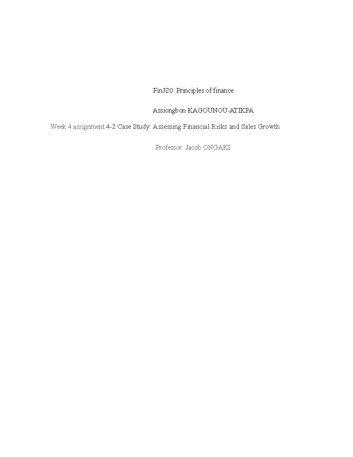 Fin320: Week 4 Case Study on Financial Risks & Sales Growth - Studocu