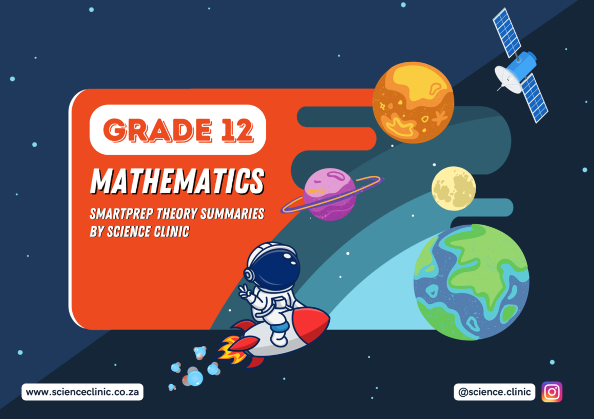 Grade 12 Maths SmartPrep Summary (ENG 2) - Essential Theories and ...